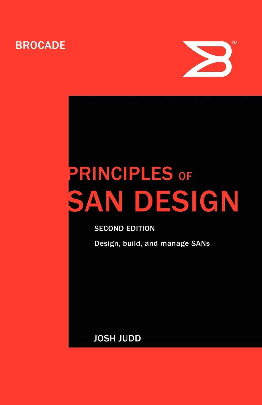 Principles of SAN Design: Updated for 2007: 9780741428240: Computer ...