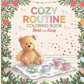 Cozy Routine: Relax and Unwind with Cozy Daily Scenes – Bold and Easy ...