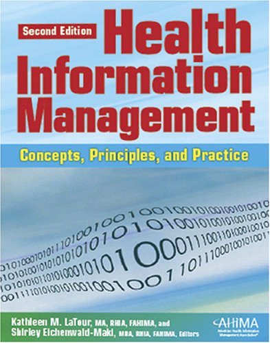 Buy Health Information Management: Concepts, Principles, and Practice ...
