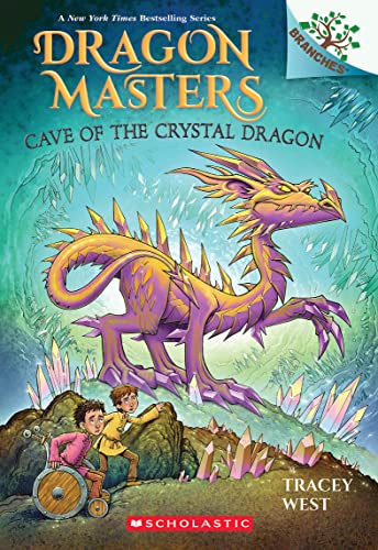 Cave of the Crystal Dragon: A Branches Book (Dragon Masters #26 ...
