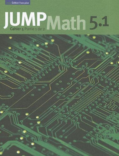 JUMP Math Cahier 5.1: Édition Française : Mighton, John: Amazon.ca: Books