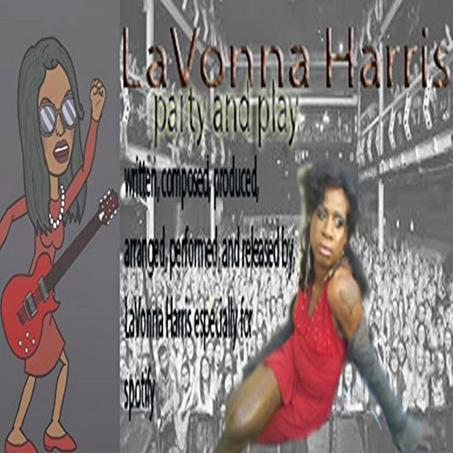 Amazon.co.jp: Party and Play : LaVonna Harris: デジタルミュージック