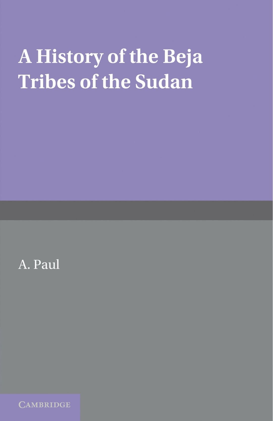 Amazon.com: A History of the Beja Tribes of the Sudan: 9781107646865 ...