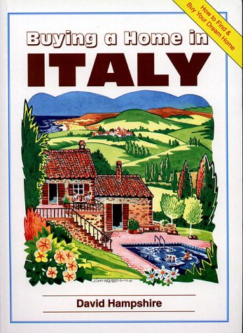 Buying a Home in Italy (Buying a Home Series): Hampshire, David, Cryan ...