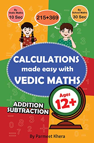 Calculations Made Easy with Vedic Maths: Fastest Way to Solve Problems ...