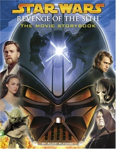 Revenge of the Sith Movie Storybook (Star Wars): Alice Alfonsi ...