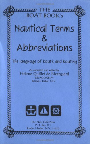 Nautical Terms & Abbreviations: Helene Gaillet de Neergaard, The Near ...
