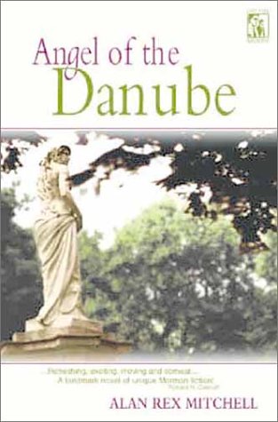 Angel of the Danube: Mitchell, Alan Rex: 9781555175153: Amazon.com: Books