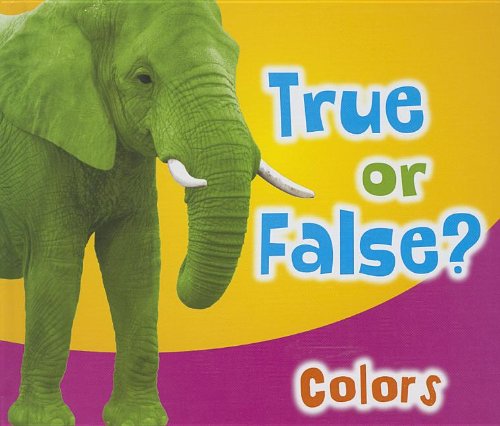 Amazon.com: Colors (True or False?): 9781410950666: Nunn, Daniel: Books