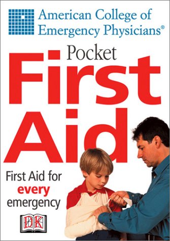 ACEP: Pocket First Aid (ACP Home Medical Guides): American College of ...
