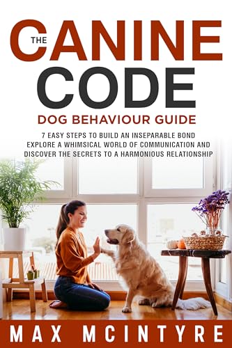 The Canine Code: Dog Behaviour Guide by Max Mcintyre Deal | Reading Deals