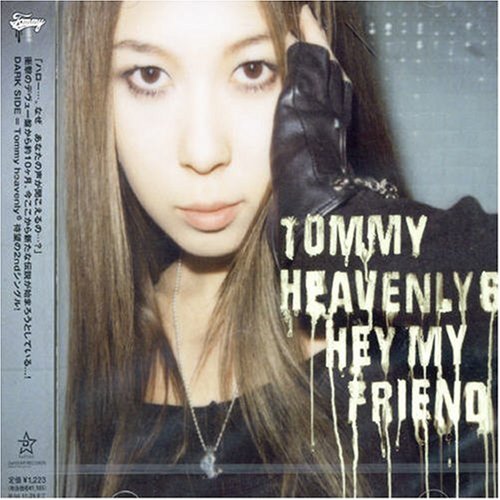 Hey My Friend: Tommy Heavenly 6: Amazon.es: CD y vinilos}
