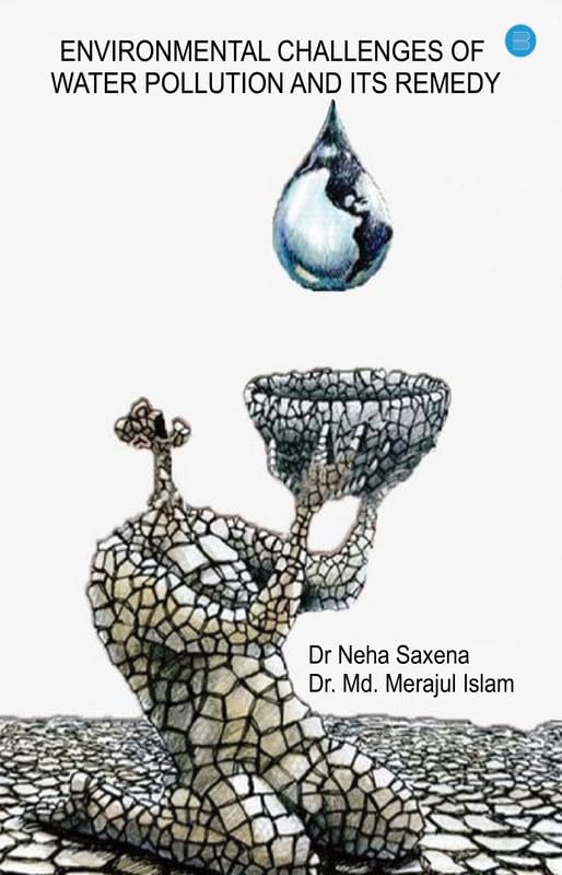 Environmental Challenges of Water Pollution and Its Remedy : Dr. Deepa ...