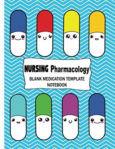 Nursing Pharmacology Blank Medication Template Notebook: Funny Cute ...