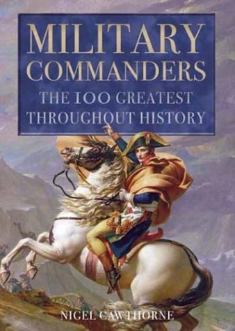 Amazon.com: Military Commanders: The 100 Greatest Throughout History ...