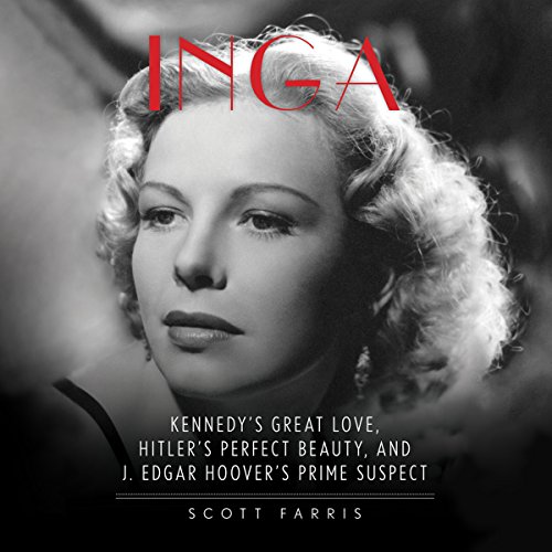 Amazon.com: Inga: Kennedy's Great Love, Hitler's Perfect Beauty, and J ...