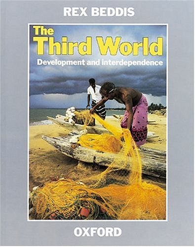 The Third World: Development and Interdependence: Beddis, Rex ...