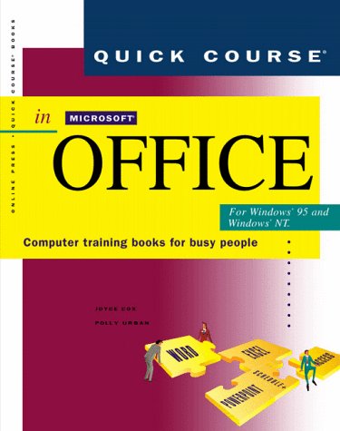Quick Course in Microsoft Office for Windows 95 and Windows NT ...