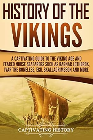 Leif Erikson: A Captivating Guide to the Viking Explorer Who Beat ...