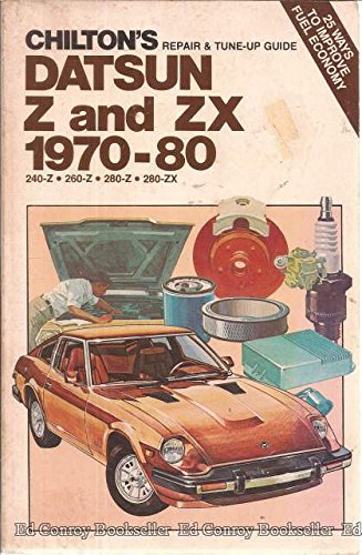 Buy Chilton's repair & tune-up guide, Datsun Z and ZX, 1970-80: 240-Z ...