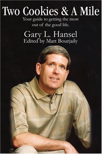 Two Cookies and a Mile by Gary Hansel (2002-06-28): unknown author ...