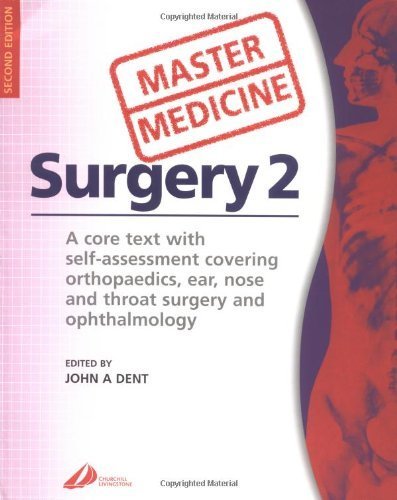 Master Medicine: Surgery 2: A core text with self-assessment covering ...