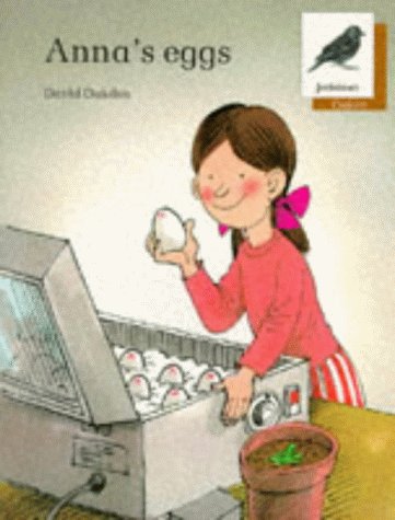 Oxford Reading Tree: Stage 8: Jackdaws Anthologies: Anna's Eggs: Oakden ...