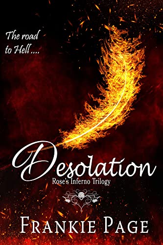 Desolation (Rose's Inferno Trilogy Book 2) - Kindle edition by Page ...