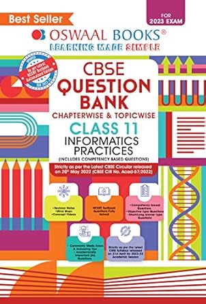Oswaal CBSE Chapterwise & Topicwise Question Bank Class 11 Informatics Practices Book (For 2022 ...