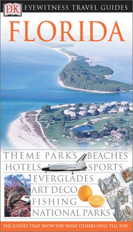 DK Eyewitness Travel Guides Florida: 9780789495648: Books - Amazon.ca