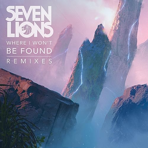 Where I Won't Be Found (Remixes) by Seven Lions on Amazon Music ...