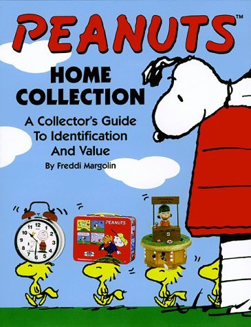 Peanuts: The Home Collection : A Collector's Guide to Identification ...