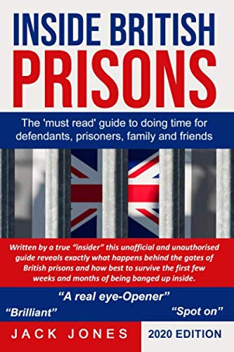 Inside British Prisons: The must read guide to doing time for ...