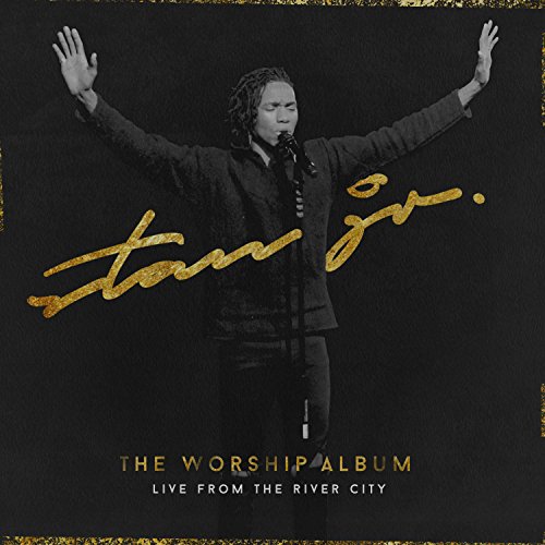 Amazon MusicでStan Jr.のThe Worship Album Live From The River Cityを再生する
