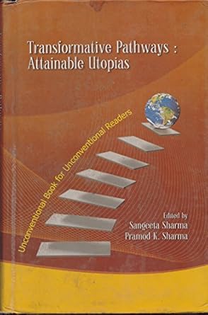 Transformative Pathways Attainable Utopias. | Amazon.com.br