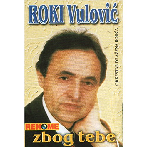 Amazon.com: Zbog tebe : Roki Vulovic: Digital Music
