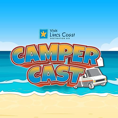Visit Lincs Coast Campercast : Jennie Longdon & Visit Lincs Coast ...
