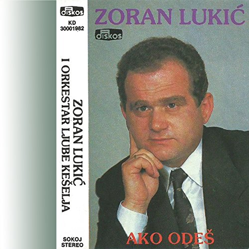 Amazon.com: Ako odes : Zoran Lukic: Digital Music