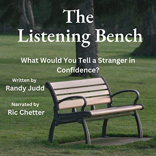 Amazon.com: The Listening Bench: What Would You Tell a Stranger in ...