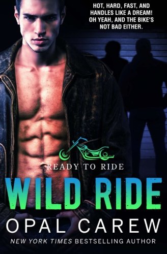 Wild Ride: Invitation To Eden (Ready To Ride): Carew, Opal ...