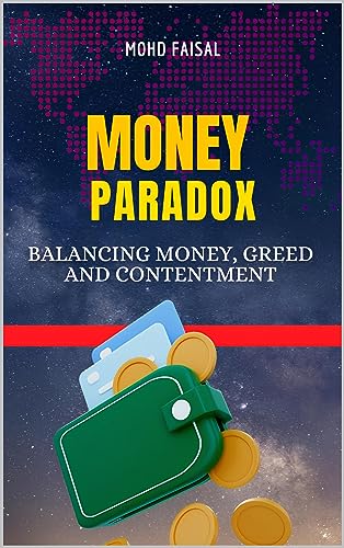 Amazon.com: Money Paradox: Balancing Money, Greed, and Contentment ...