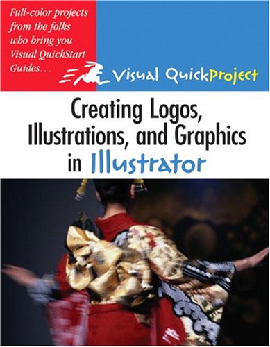 Buy Creating Logos, Illustrations, and Graphics in Illustrator: Visual ...