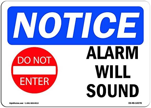 Amazon.com: OSHA Notice Sign - Alarm Will Sound Sign with Symbol ...