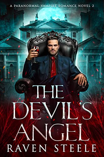 The Devil's Angel: A Paranormal Vampire Romance Novel (Devil Series Book 2) eBook : Steele ...