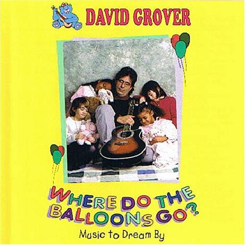 David Grover and The Big Bear Band - Where Do The Balloons Go? - Amazon ...