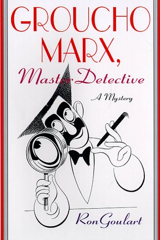 Groucho Marx, Master Detective: Goulart, Ron: 9780312181062: Amazon.com ...