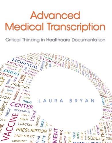 Advanced Medical Transcription: Critical Thinking in Healthcare ...