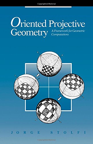 Amazon.com: Oriented Projective Geometry: A Framework for Geometric ...