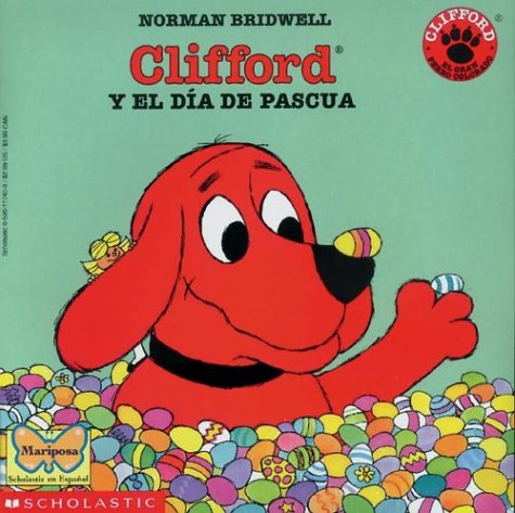Clifford Y El Dia De Pascua/Clifford's Happy Easter;Clifford El Gran ...