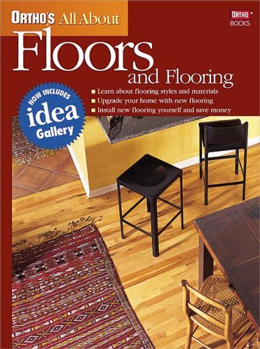 Ortho's All About Floors And Flooring: Ortho Books, Erickson, Larry ...